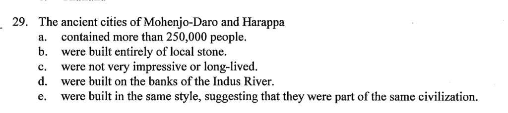 Solved 29. The ancient cities of Mohenjo-Daro and Harappa a. | Chegg.com