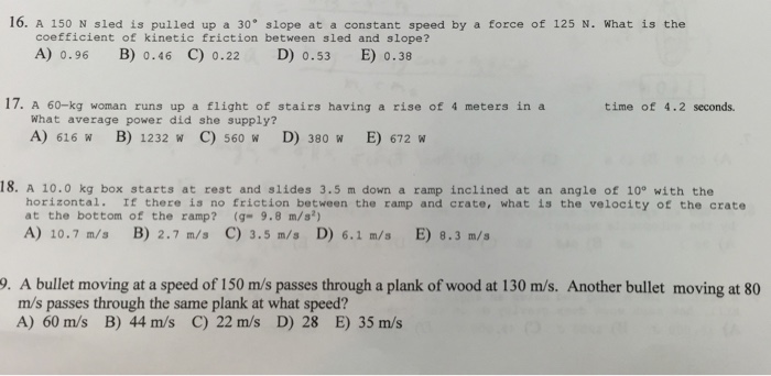 Solved A 150 N sled is pulled up a 30 degree slope at a | Chegg.com