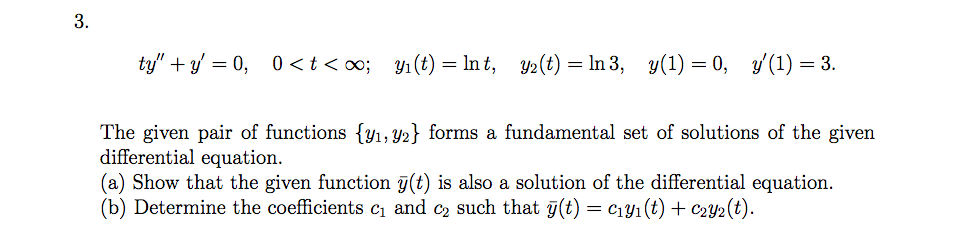Solved 3. The given pair of functions {yi, y2} forms a | Chegg.com