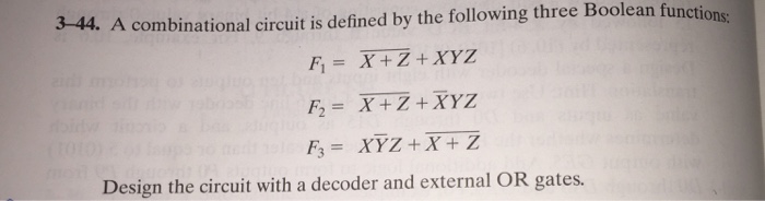 Solved A combinational circuit is defined by the following | Chegg.com