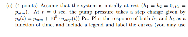 Solved 1. Fluid system In this problem, you will model and | Chegg.com