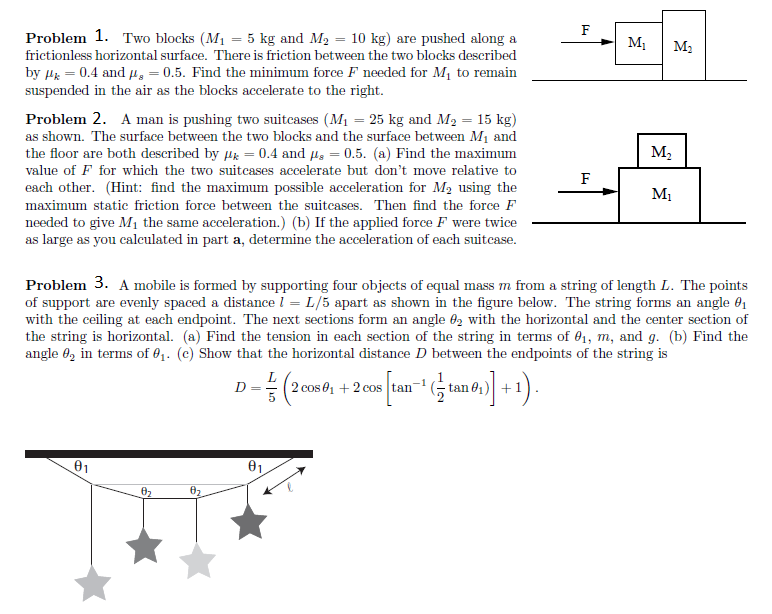 Solved Two blocks (M1 = 5 kg and M2 = 10 kg) are pushed | Chegg.com