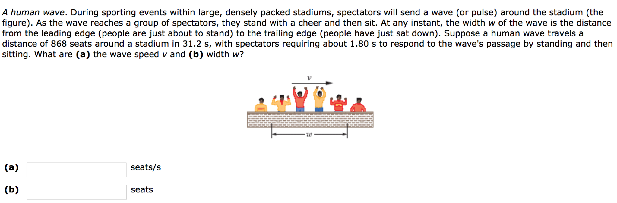 Solved A human wave. During sporting events within large, | Chegg.com