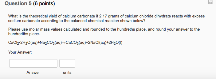 Solved What is the theoretical yield of calcium carbonate if | Chegg.com