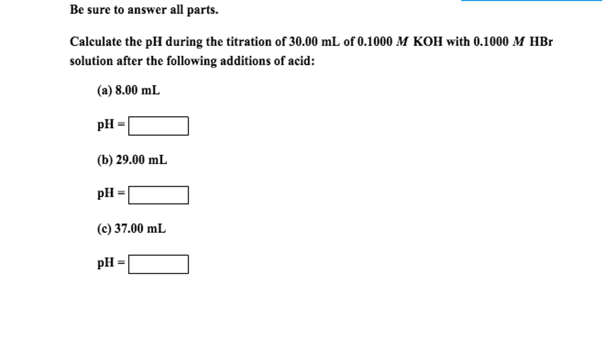 Solved Calculate the pH during the titration of 30.00 mL of | Chegg.com
