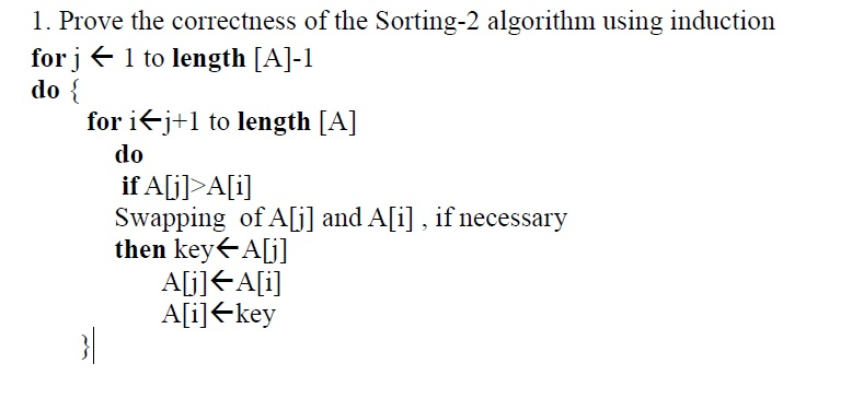 We have to prove this Algorithm using induction and | Chegg.com