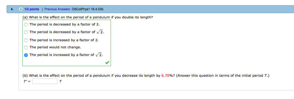 Solved 4. 1/2 points| Previous Answers OSColPhys1 16.4.030. | Chegg.com Solved 4. 1/2 points| Previous Answers OSColPhys1 16.4.030. | Chegg.com