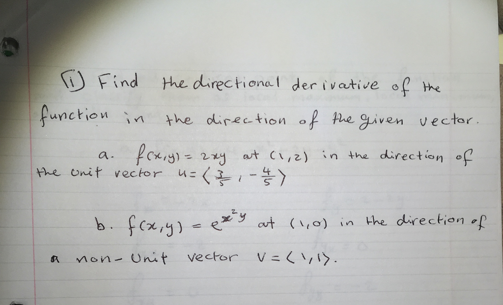 Solved Find the directional derivative of the function in | Chegg.com