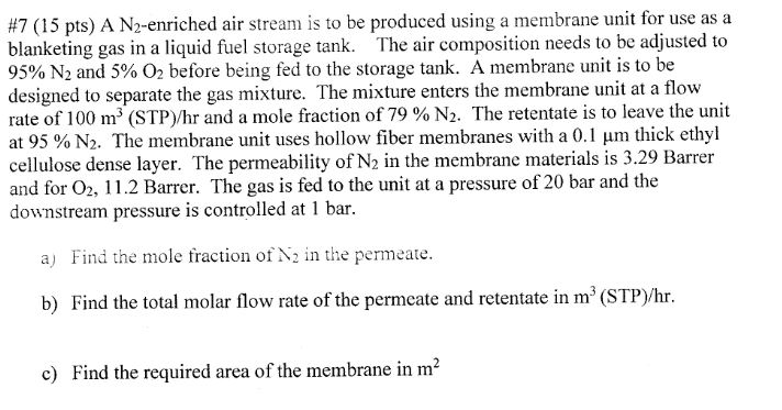 #7 (15 pts) A N2-enriched air stream is to be | Chegg.com