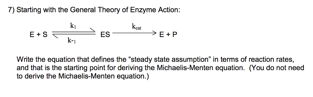 Solved Starting with the General Theory of Enzyme Action: | Chegg.com