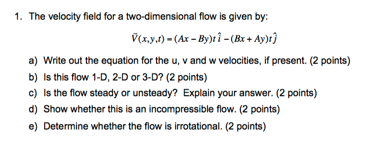 Solved The velocity field for a two-dimensional flow is | Chegg.com
