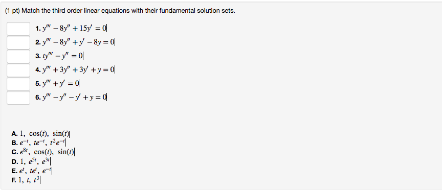Solved Match The Third Order Linear Equations With Their