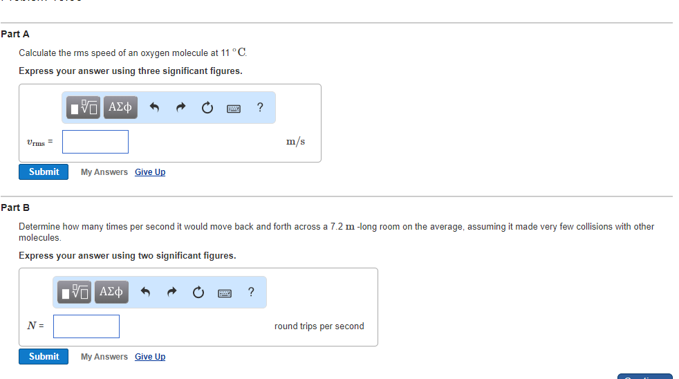Solved Part A Calculate the rms speed of an oxygen molecule | Chegg.com