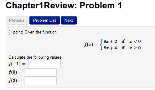 Solved Given the function f(x) = {8x + 2 if x