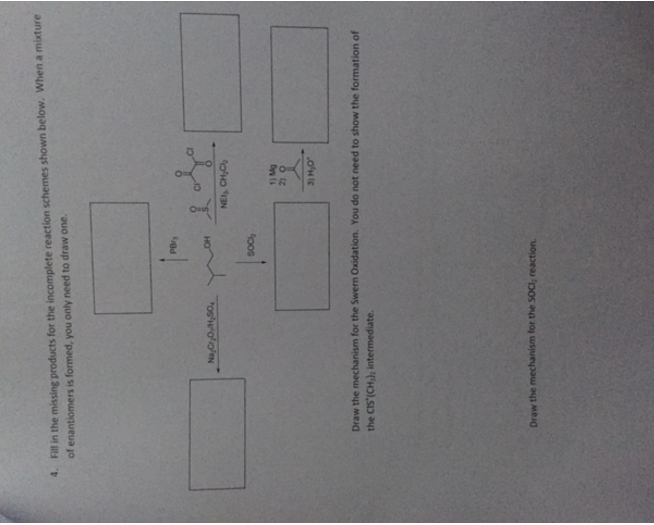 Solved Fill in the missing products for the incomplete | Chegg.com