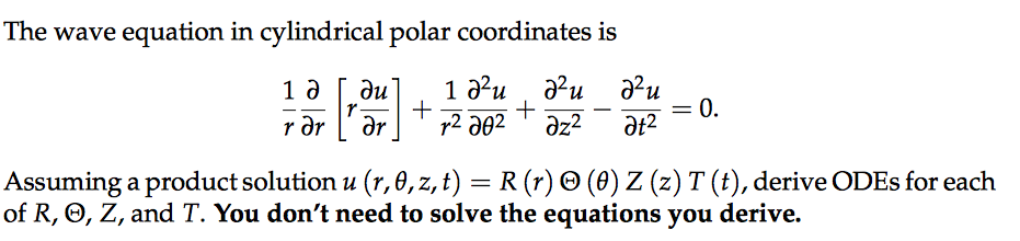 The wave equation in cylindrical polar coordinates is | Chegg.com
