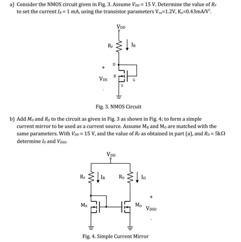 Solved a) Consider the NMOS circuit given in Fig. 3. Assume | Chegg.com
