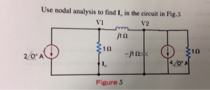 Solved Use nodal analysis to find I_0 in the circuit in | Chegg.com