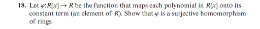 Solved Let phi: R[x] rightarrow R be the function that maps | Chegg.com