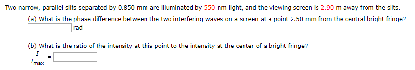 Solved Two narrow, parallel slits separated by 0.850 mm are | Chegg.com