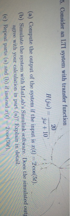 Solved Consider an LT1 system with transfer function | Chegg.com