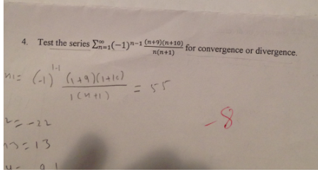 Solved Test the series (-1)n-1 (n+9)(n+10) / n(n+1) for | Chegg.com