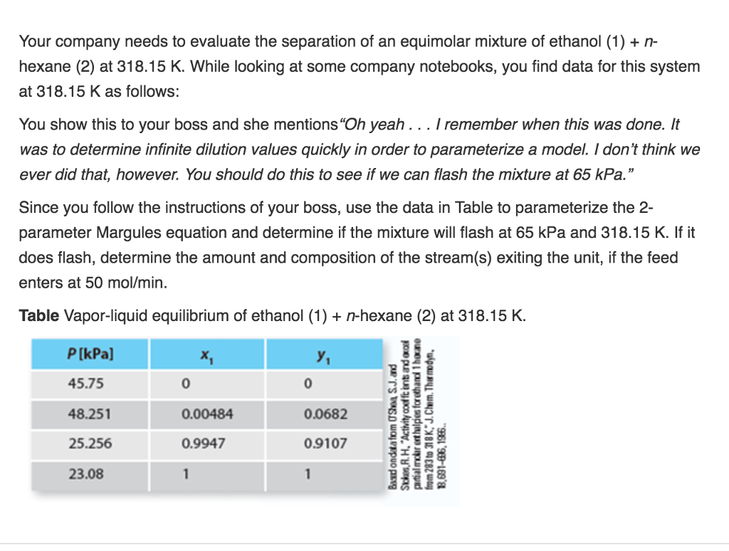 Solved Your company needs to evaluate the separation of an | Chegg.com