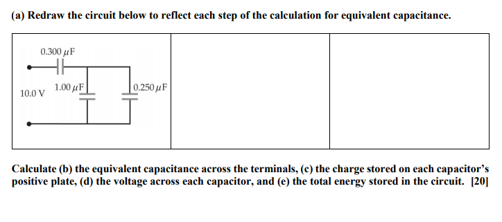 Solved (a) Redraw the circuit below to reflect each step of | Chegg.com