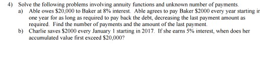 Solved 4) Solve the following problems involving annuity | Chegg.com