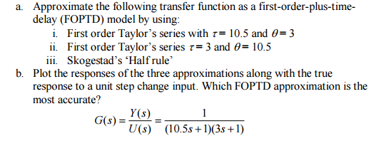 Approximate the following transfer function as a | Chegg.com
