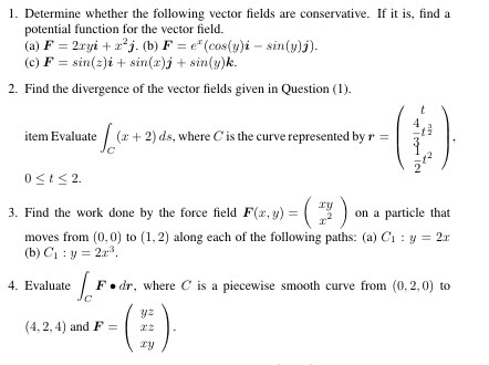 Solved Determine whether the following vector fields are | Chegg.com