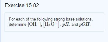 Solved For each of the following strong base solutions, | Chegg.com