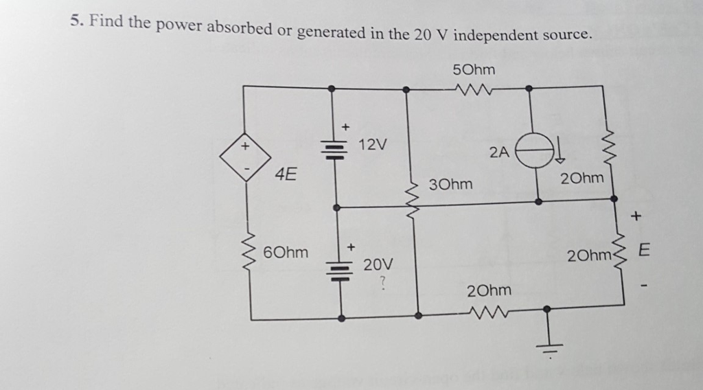 Solved Find the power absorbed or generated in the 20 V | Chegg.com