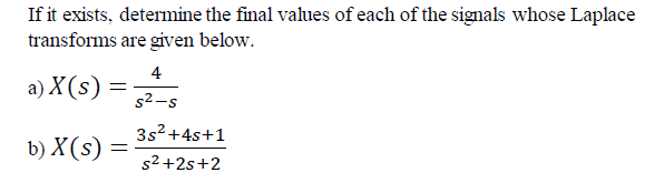 Solved If it exists, determine the final values of each of | Chegg.com