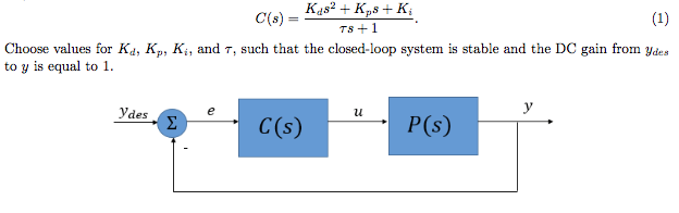 Choose values for Kd, Kp, Ki, and tau. such that the | Chegg.com