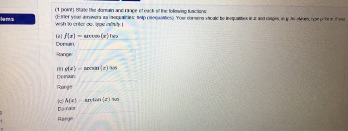 Solved State the domain and range of each of the following | Chegg.com