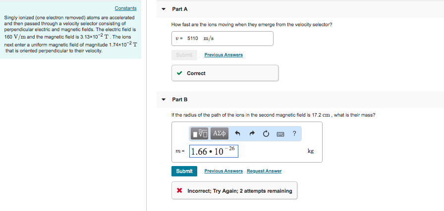 Solved Constants- Part A Singly ionized (one electron | Chegg.com