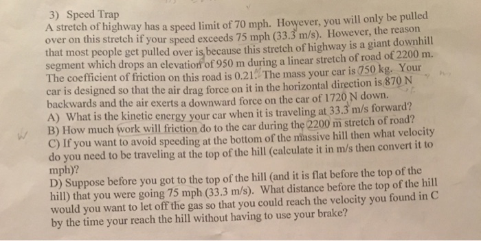 Solved Speed Trap A stretch of highway has a speed limit of | Chegg.com