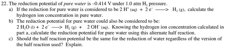 Solved The reduction potential of pure water is - 0.414 V | Chegg.com