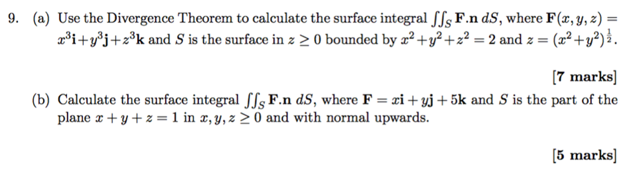 Solved Use the Divergence Theorem to calculate the surface | Chegg.com