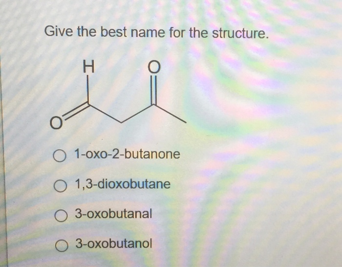 Solved Give the best name for the structure. | Chegg.com