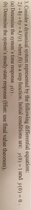 Solved Consider a dynamical system represented by the | Chegg.com