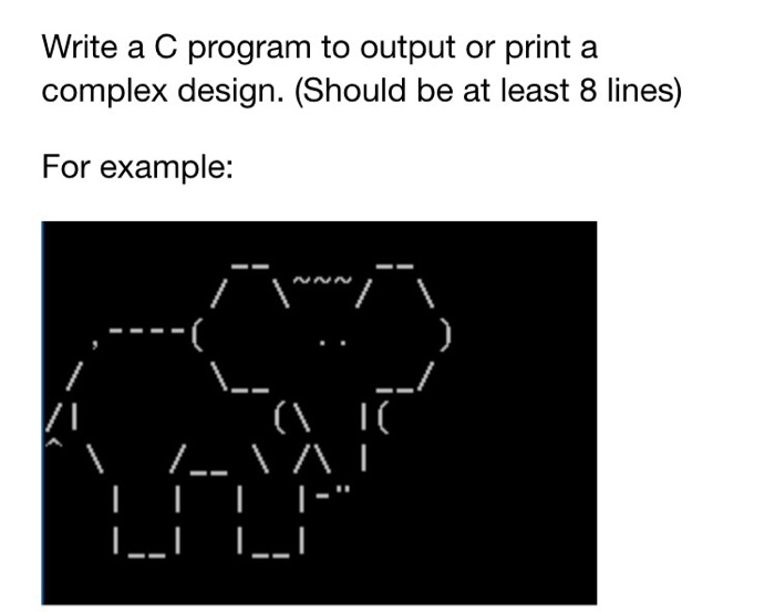 Solved Write a C program to output or print a complex | Chegg.com