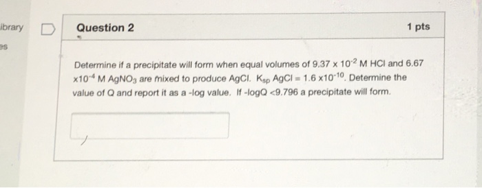 Solved Determine if a precipitate will form when equal | Chegg.com