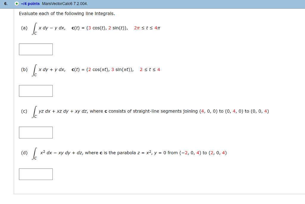 Solved Evaluate each of the following line Integrals. (a) | Chegg.com