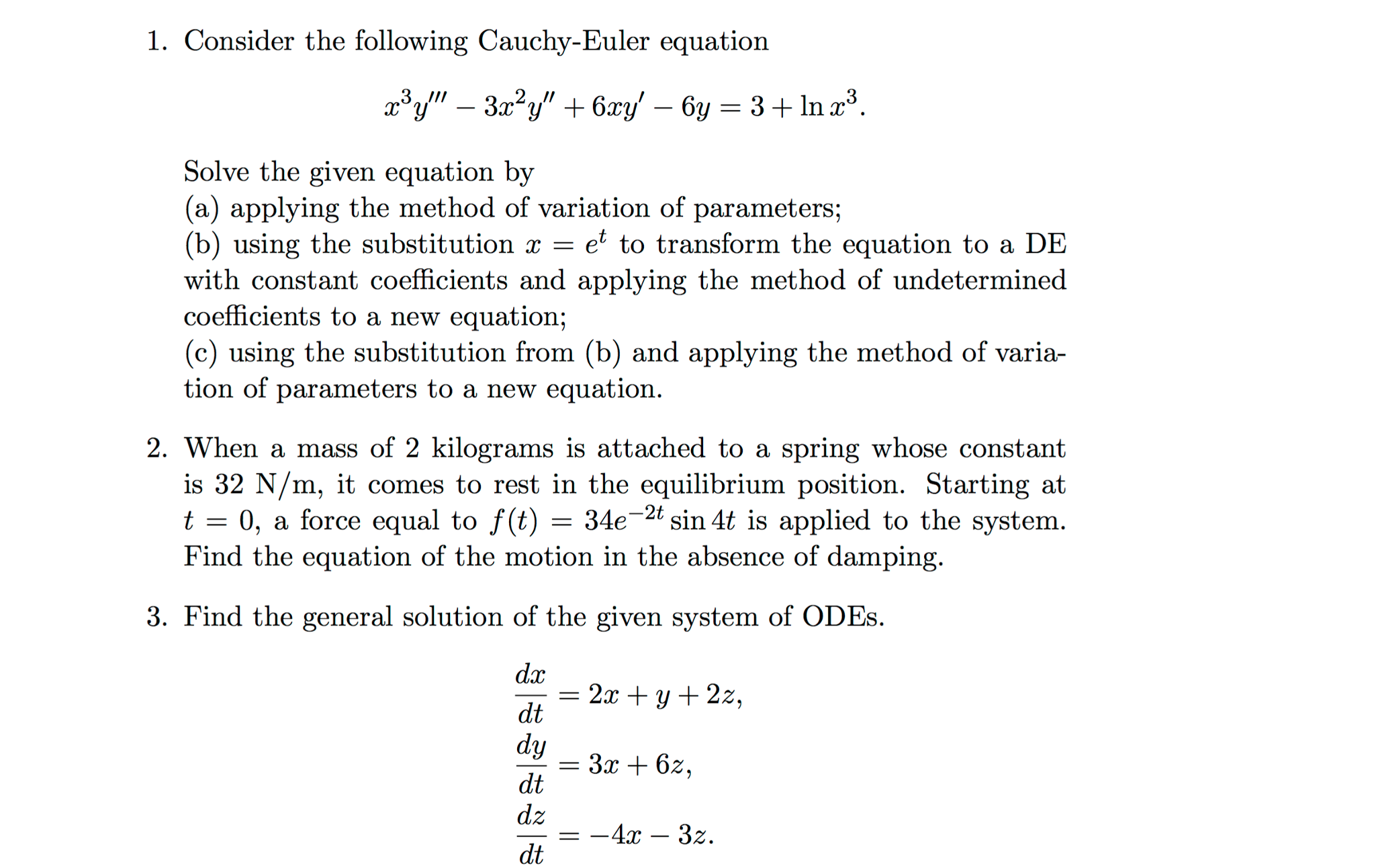 Solved Consider The Following Cauchy Euler Equation X 3 Y