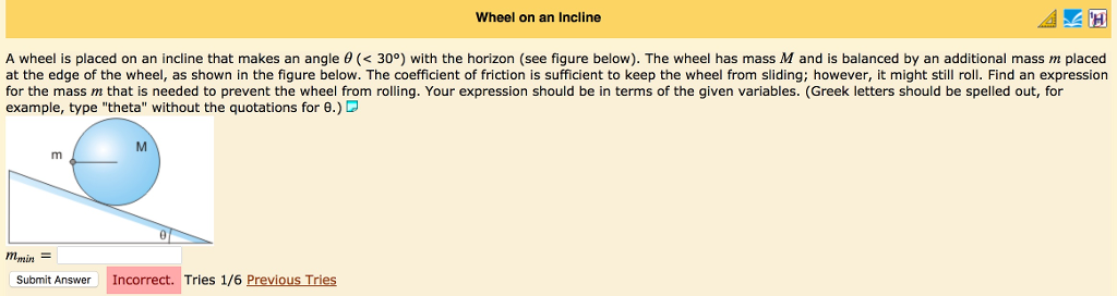 Solved Wheel on an Incline A wheel is placed on an incline | Chegg.com