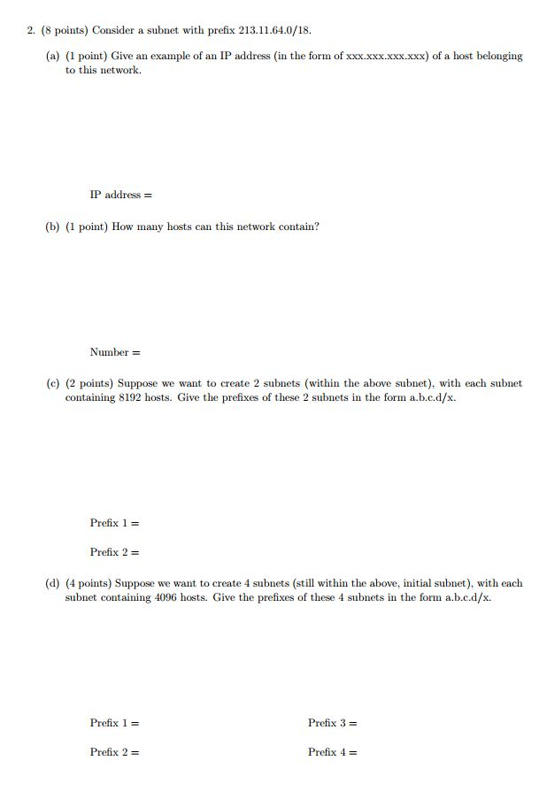 Solved Consider a subnet with prefix 213.11.64.0/18. (a) | Chegg.com