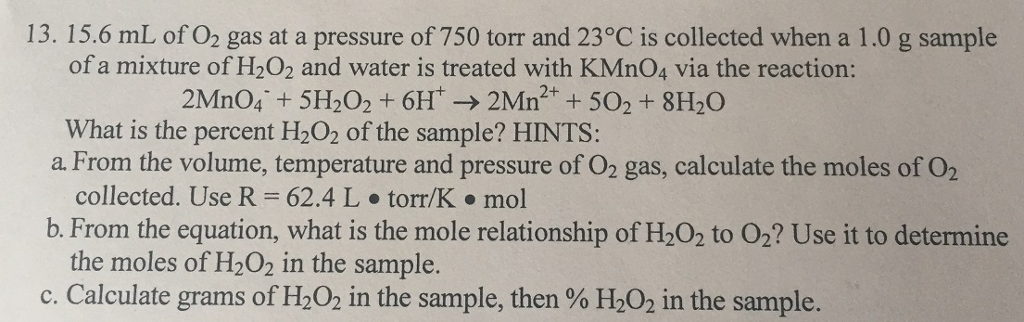 Solved 15.6 mL of O_2 gas at a pressure of 750 torr and 23 | Chegg.com