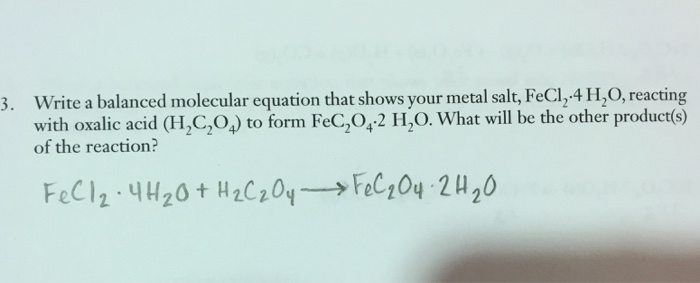 Solved 3 Write a balanced molecular equation that shows your | Chegg.com